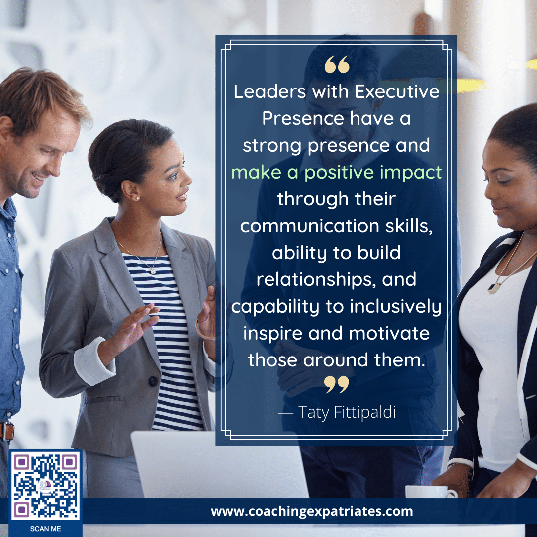 Raise Executive Presence With 3 Secret Weapons - Coaching Expatriates®